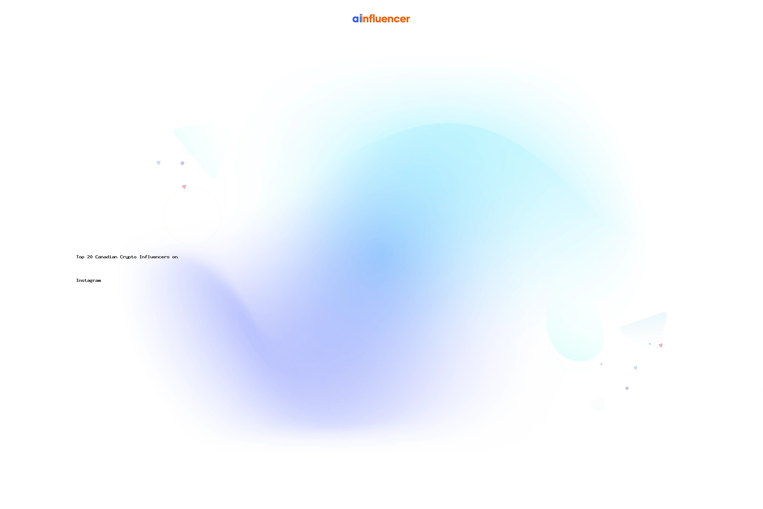 Top 20 Canadian Crypto Influencers on Instagram - Ainfluencer - Find Influencers